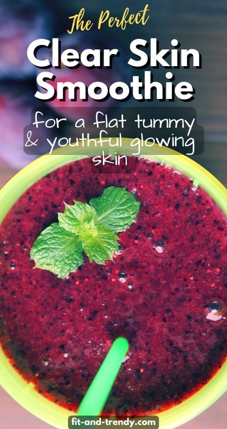 Glowing Skin Smoothie - Fit And Trendy